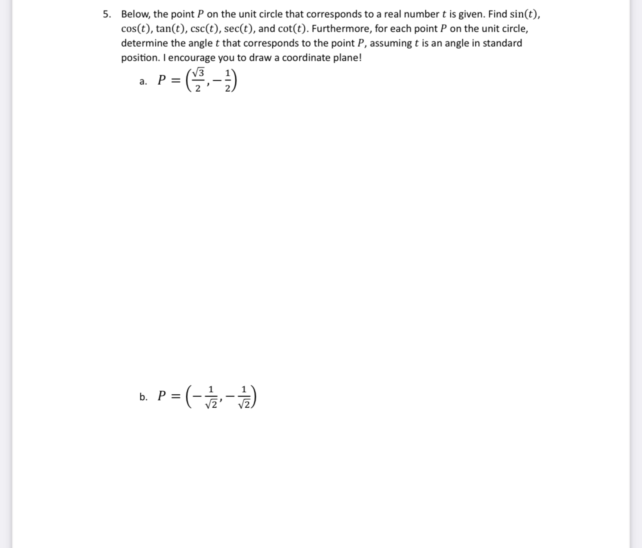 Solved Below, the point P ﻿on the unit circle that | Chegg.com