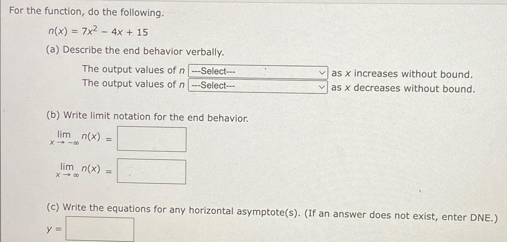 Solved For the function, do the following.n(x)=7x2-4x+15(a) | Chegg.com