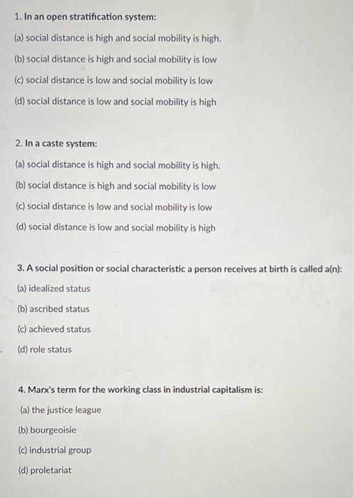 Solved 1. In an open stratification system: (a) social | Chegg.com