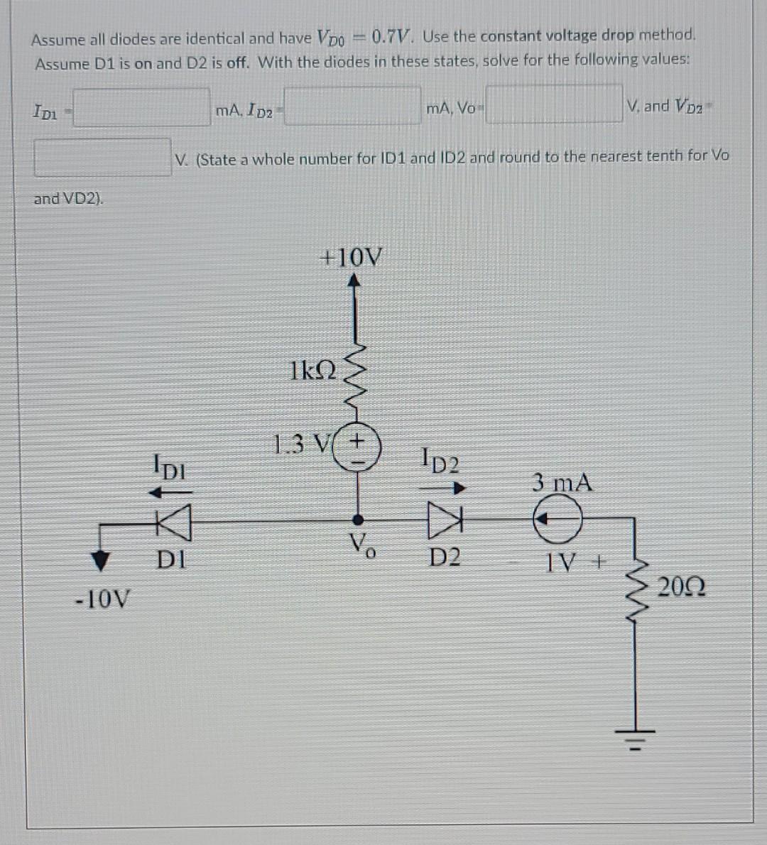 Solved Assume all diodes are identical and have VDO=0.7 V. | Chegg.com