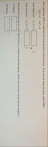 Solved Use a graphing utility to estimate the local extrema | Chegg.com