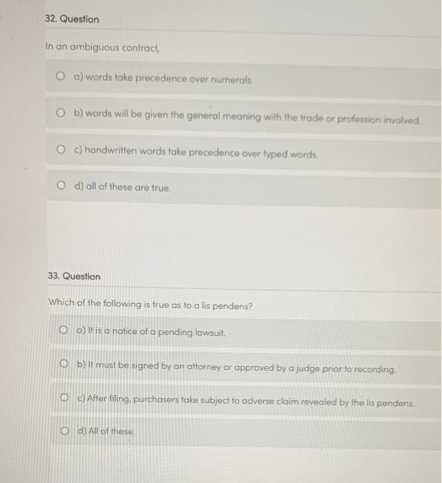 Solved 32. Question In an ambiguous contract, O a) words | Chegg.com