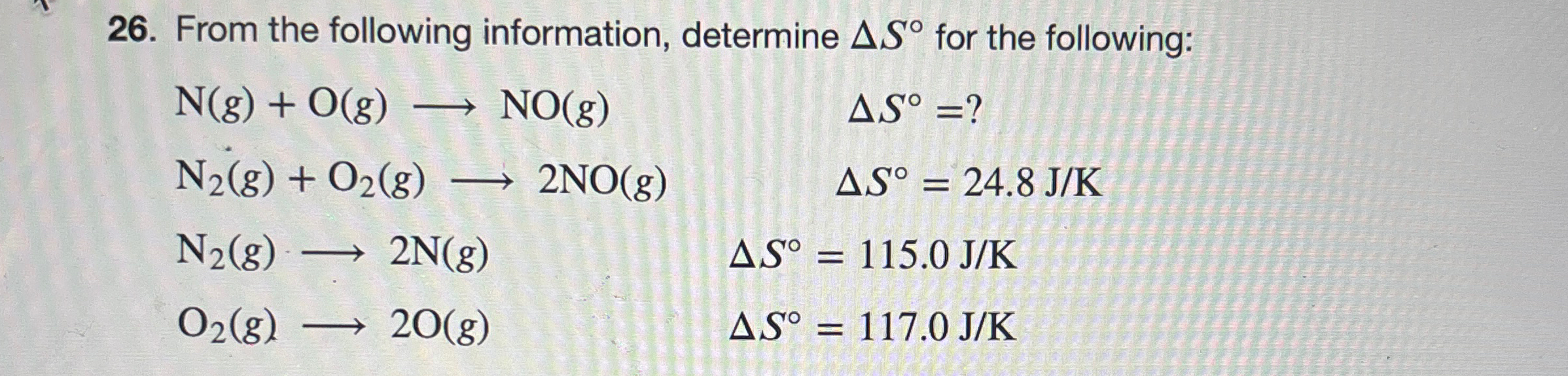 Solved From the following information, determine ΔS° ﻿for | Chegg.com