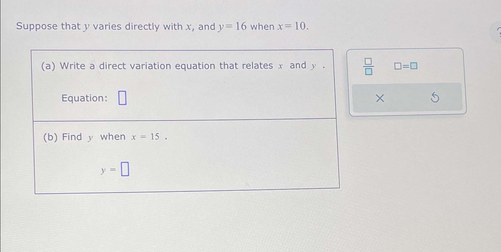 Solved Suppose that y ﻿varies directly with x, ﻿and y=16 | Chegg.com