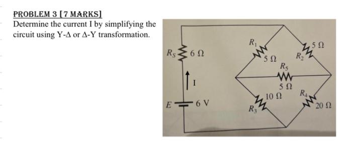 Solved PROBLEM 3[7 MARKS] Determine the current I by | Chegg.com