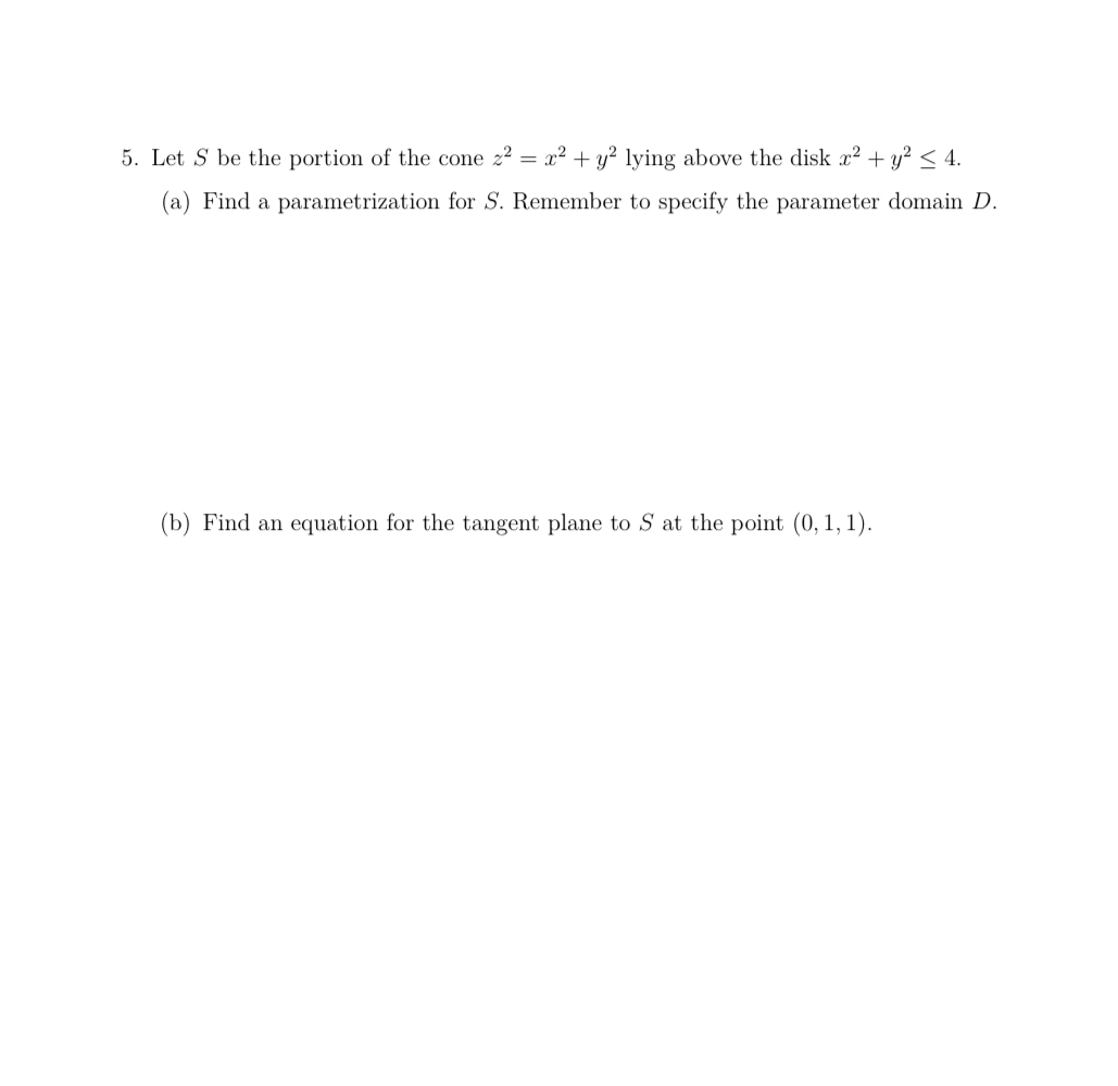 Solved Let S ﻿be the portion of the cone z2=x2+y2 ﻿lying | Chegg.com