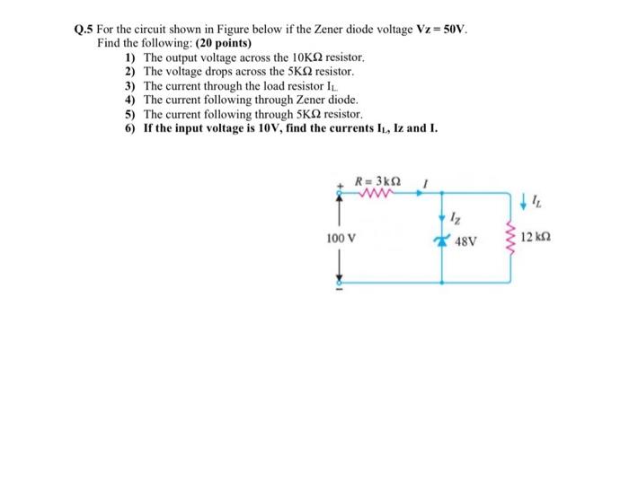 Solved Q.5 For the circuit shown in Figure below if the | Chegg.com