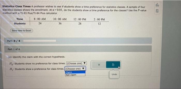 Solved dlo Statistics Class Times A professor wishes to see | Chegg.com
