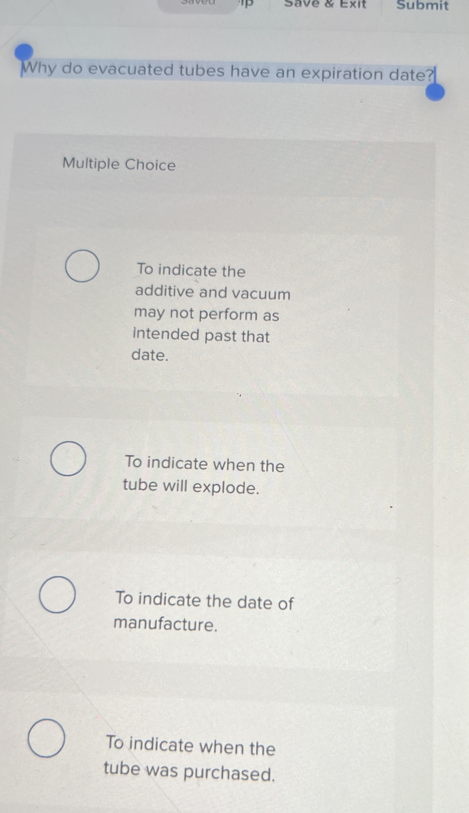 Solved Why do evacuated tubes have an expiration | Chegg.com