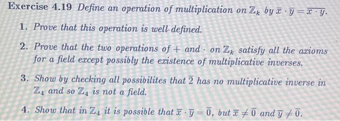 Solved Exercise 4.19 Define an operation of multiplication | Chegg.com