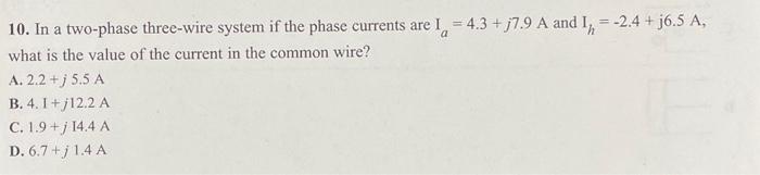 Solved 10. In a two-phase three-wire system if the phase | Chegg.com