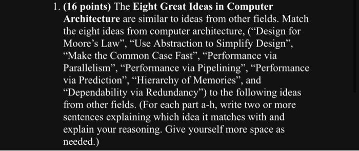 Solved (16 points) The Eight Great Ideas in Computer | Chegg.com