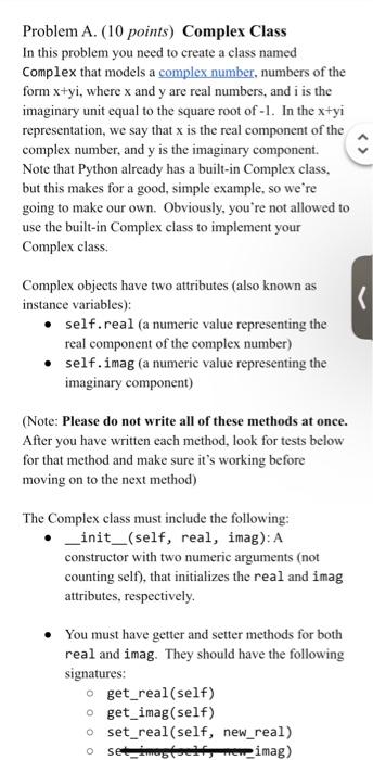 Solved Problem A. (10 points) Complex Class In this problem | Chegg.com