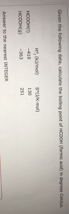 Solved Given the following data, calculate the boiling point | Chegg.com