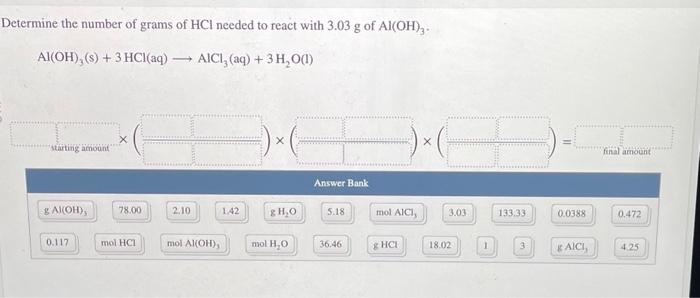 Solved Determine the number of grams of HCl needed to react | Chegg.com