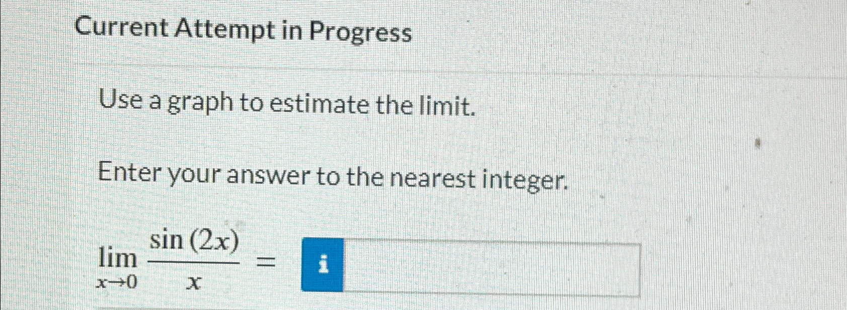 Solved Current Attempt in ProgressUse a graph to estimate | Chegg.com