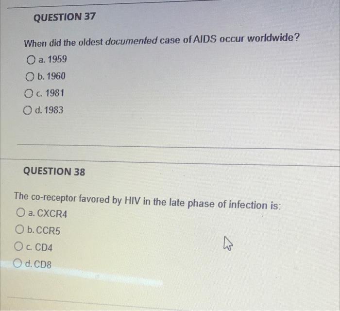 Solved QUESTION 37 When did the oldest documented case of | Chegg.com