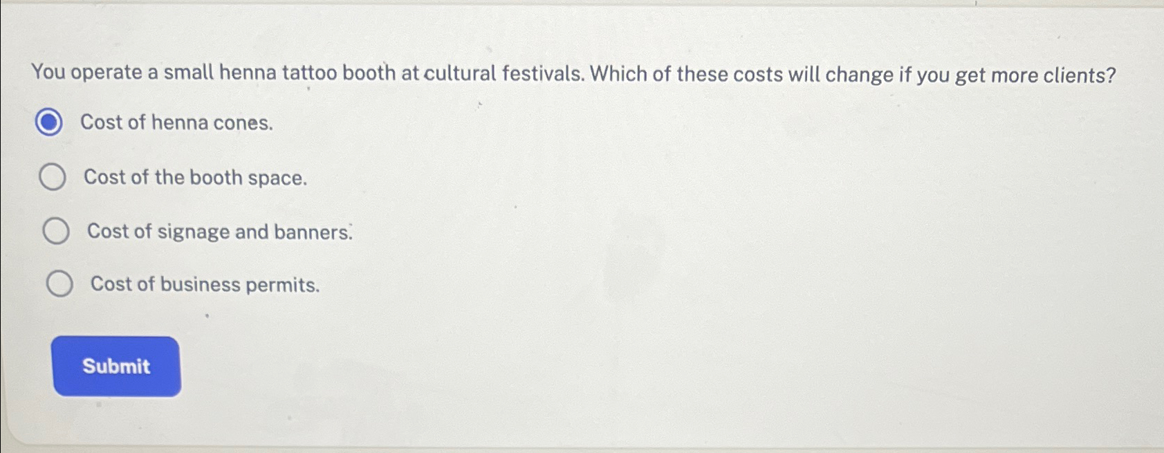 Solved You operate a small henna tattoo booth at cultural | Chegg.com