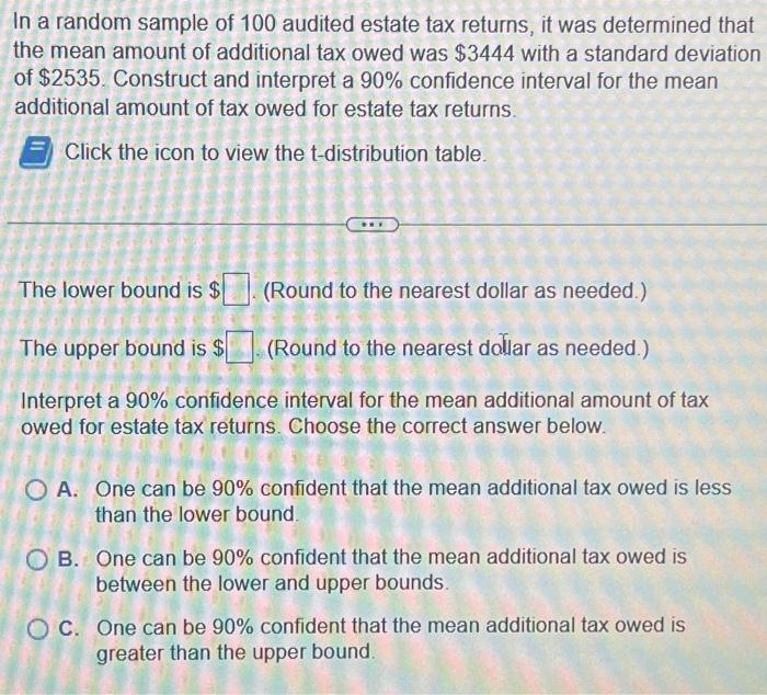 Solved In a random sample of 100 audited estate tax returns, | Chegg.com