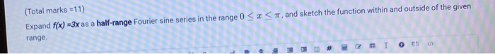 Solved (Total marks = 11) Expand f(x) =3x as a half-range | Chegg.com