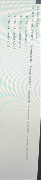 Solved Multiple Choice 2 ﻿pointsWhat is the rule of thumb to | Chegg.com