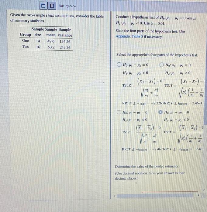 Solved Side-by-Side Given the two-sample t test assumptions, | Chegg.com