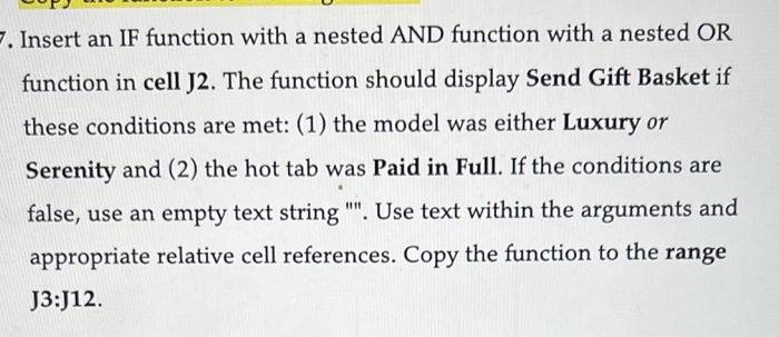 Solved Insert An If Function With A Nested And Function With