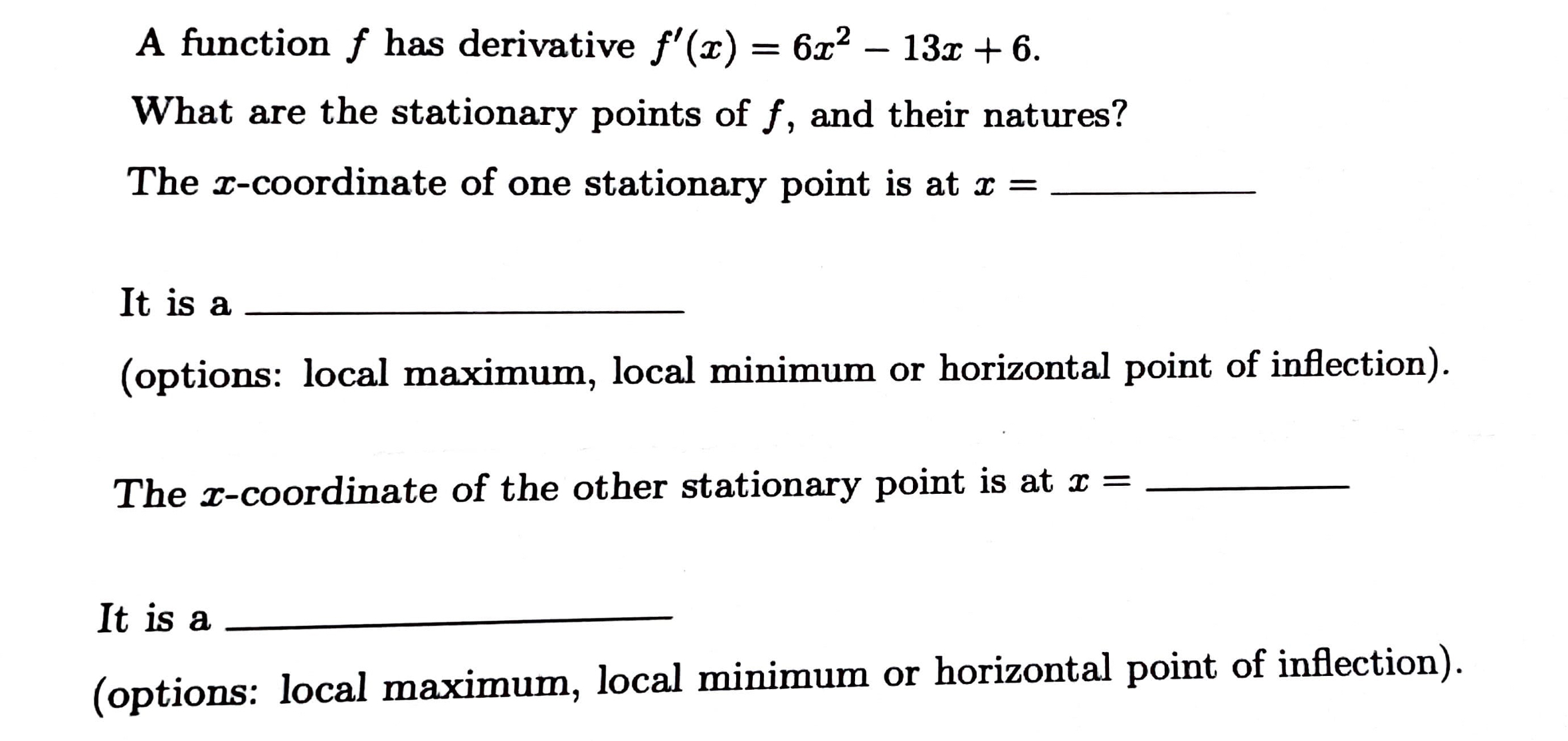 Solved A function f ﻿has derivative f'(x)=6x2-13x+6.What are | Chegg.com