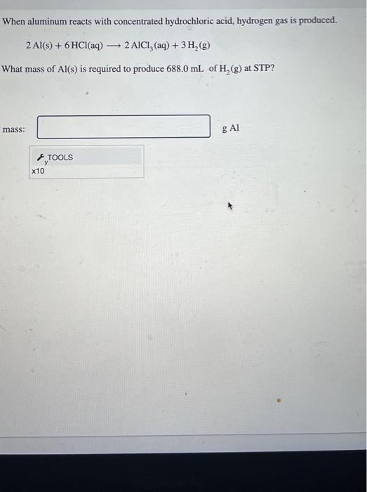 Solved When aluminum reacts with concentrated hydrochloric | Chegg.com