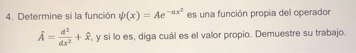 Solved Determine If The Function Is An Eigenfunction Of The