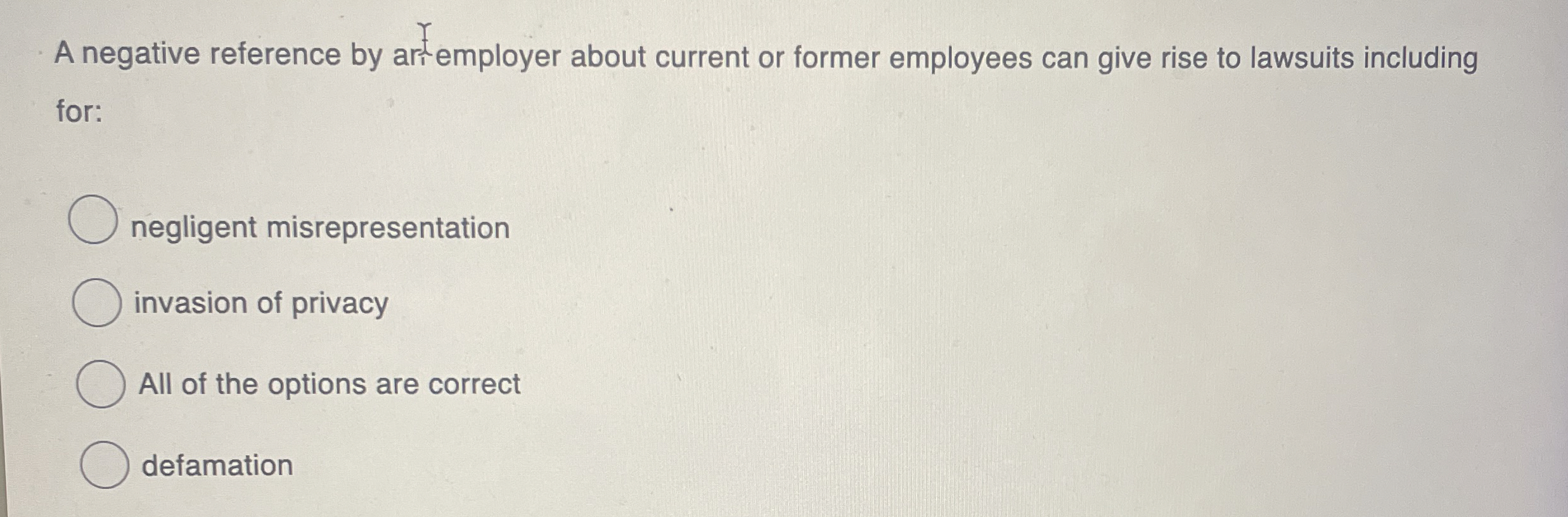 Solved A negative reference by aritemployer about current or | Chegg.com