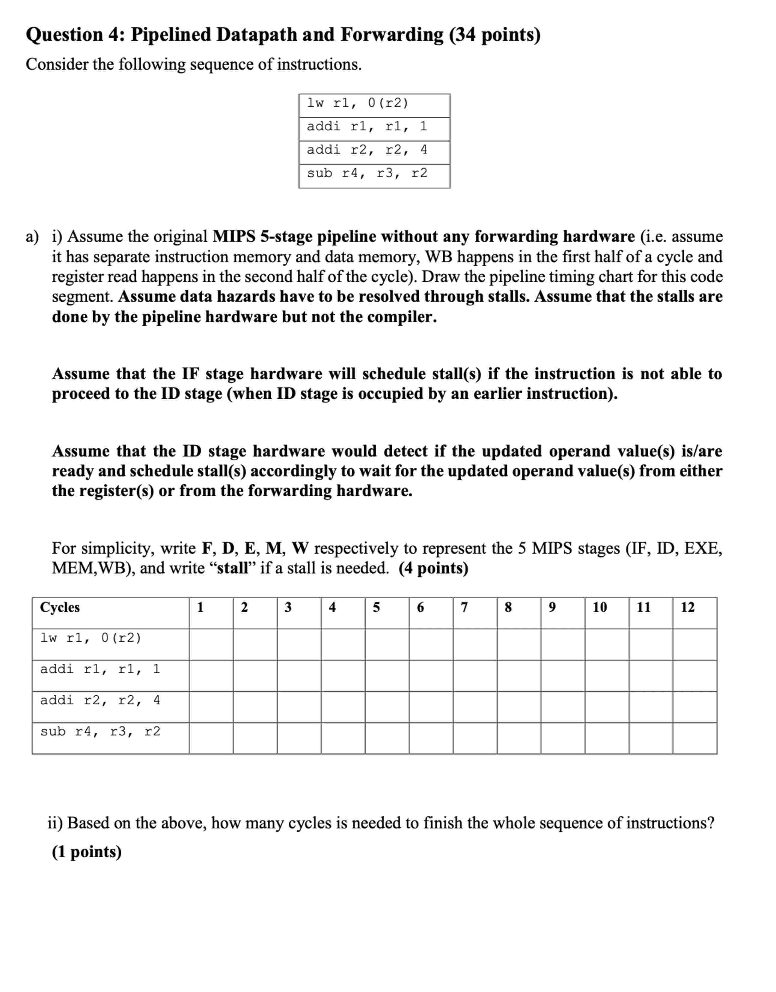 Solved Question 4: Pipelined Datapath and Forwarding (34 | Chegg.com