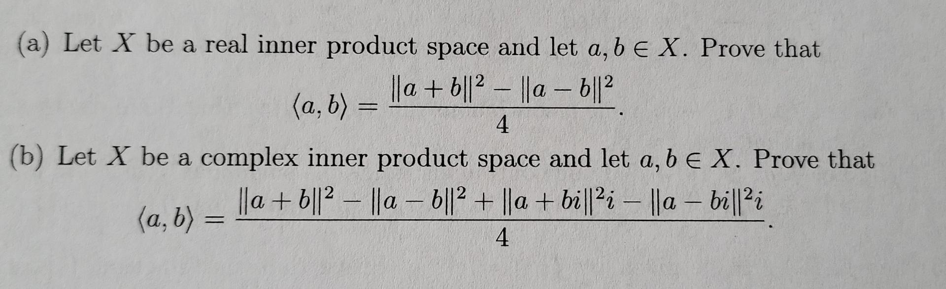Solved (a) Let X be a real inner product space and let | Chegg.com