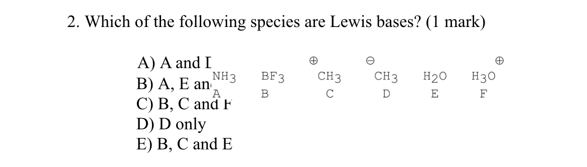 Solved Which of the following species are Lewis bases? (1 | Chegg.com