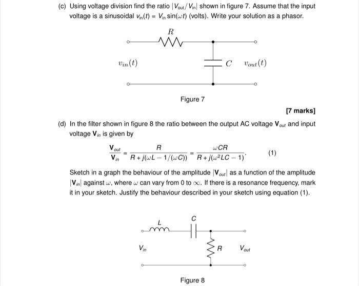 Solved (c) Using voltage division find the ratio Vout/Vin | Chegg.com