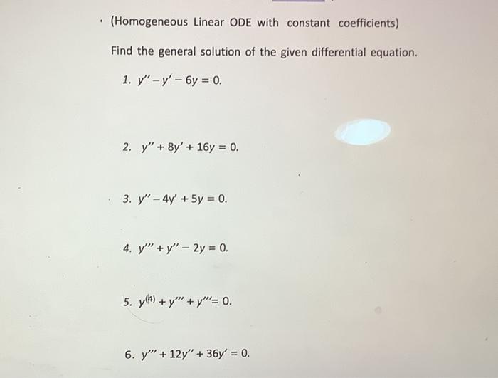 Solved - (Homogeneous Linear ODE with constant coefficients) | Chegg.com