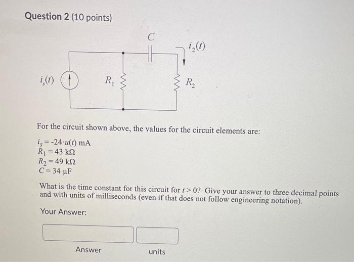 Solved Question 1 ( 10 points) For the circuit shown above, | Chegg.com