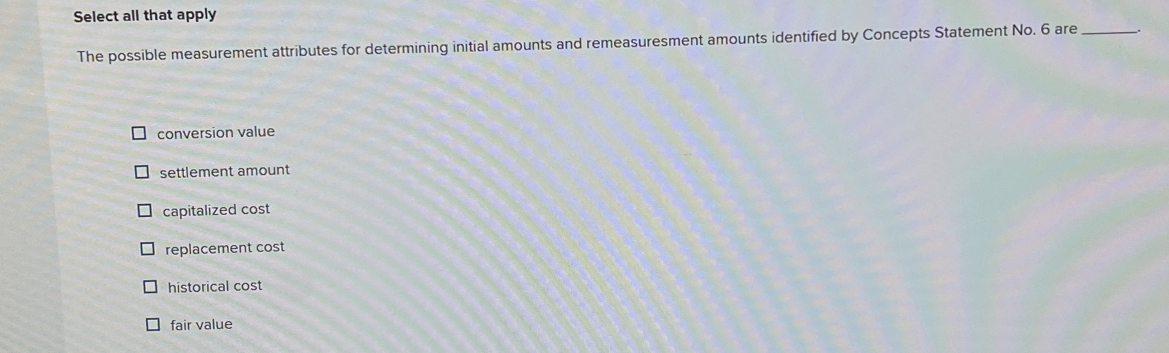 Solved Select all that applyThe possible measurement | Chegg.com