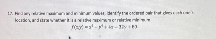 Solved 17. Find any relative maximum and minimum values, | Chegg.com