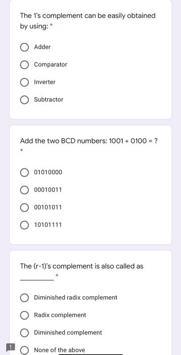 Solved The 1's complement can be easily obtained by using: | Chegg.com