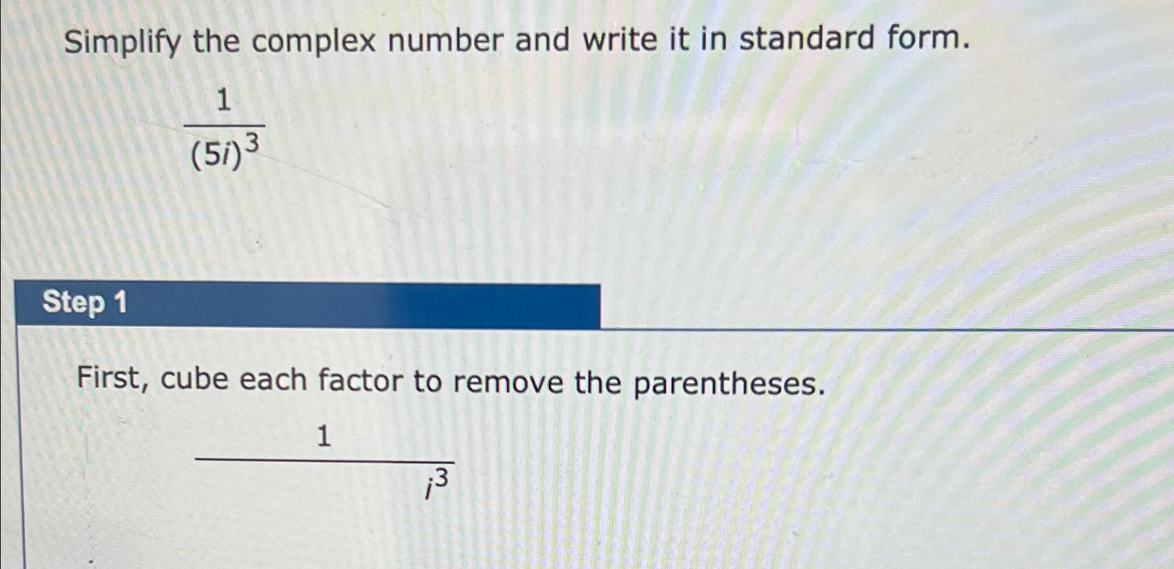 Solved Simplify the complex number and write it in standard | Chegg.com