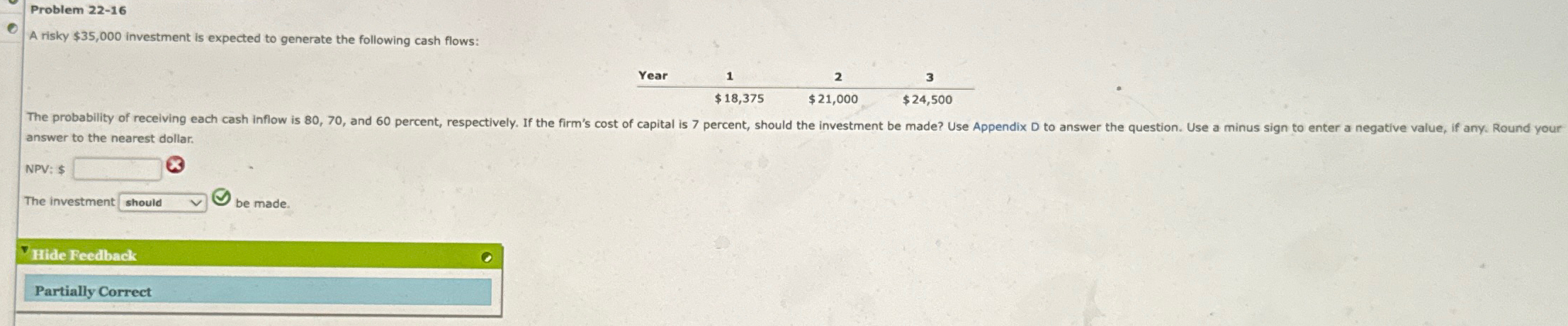 Solved Problem 22-16A risky $35,000 ﻿investment is expected | Chegg.com