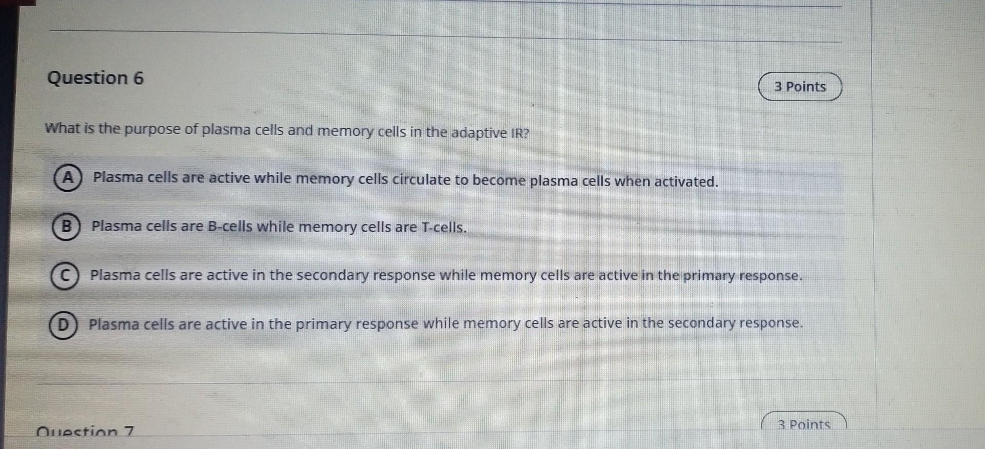 Solved What is the purpose of plasma cells and memory cells | Chegg.com
