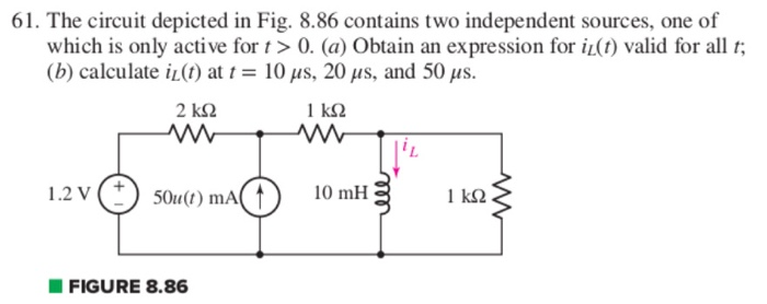 Solved 61. The circuit depicted in Fig. 8.86 contains two | Chegg.com