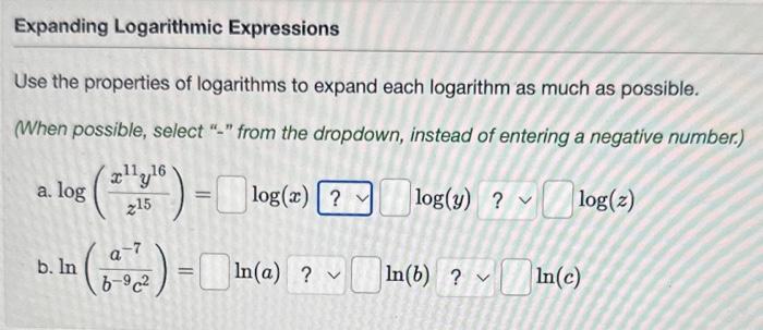 Solved Use the properties of logarithms to expand each | Chegg.com