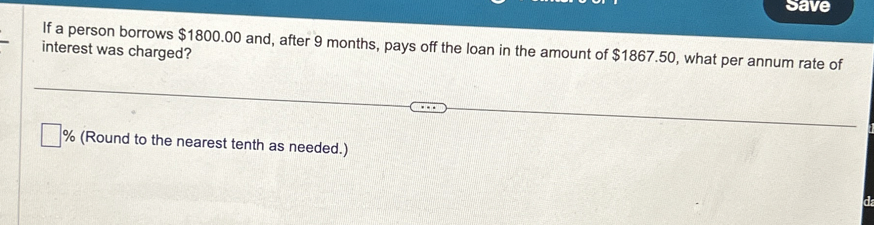 Solved If a person borrows $1800.00 ﻿and, after 9 ﻿months, | Chegg.com