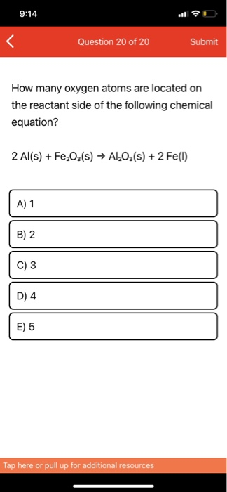 Solved 9:14 Question 20 of 20 Submit How many oxygen atoms | Chegg.com