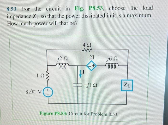 Solved 8.53 For the circuit in Fig. P8.53, choose the load | Chegg.com