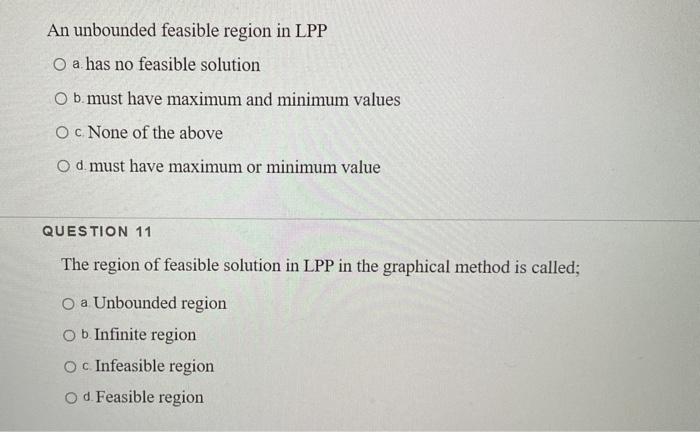 Solved An unbounded feasible region in LPP O a has no | Chegg.com