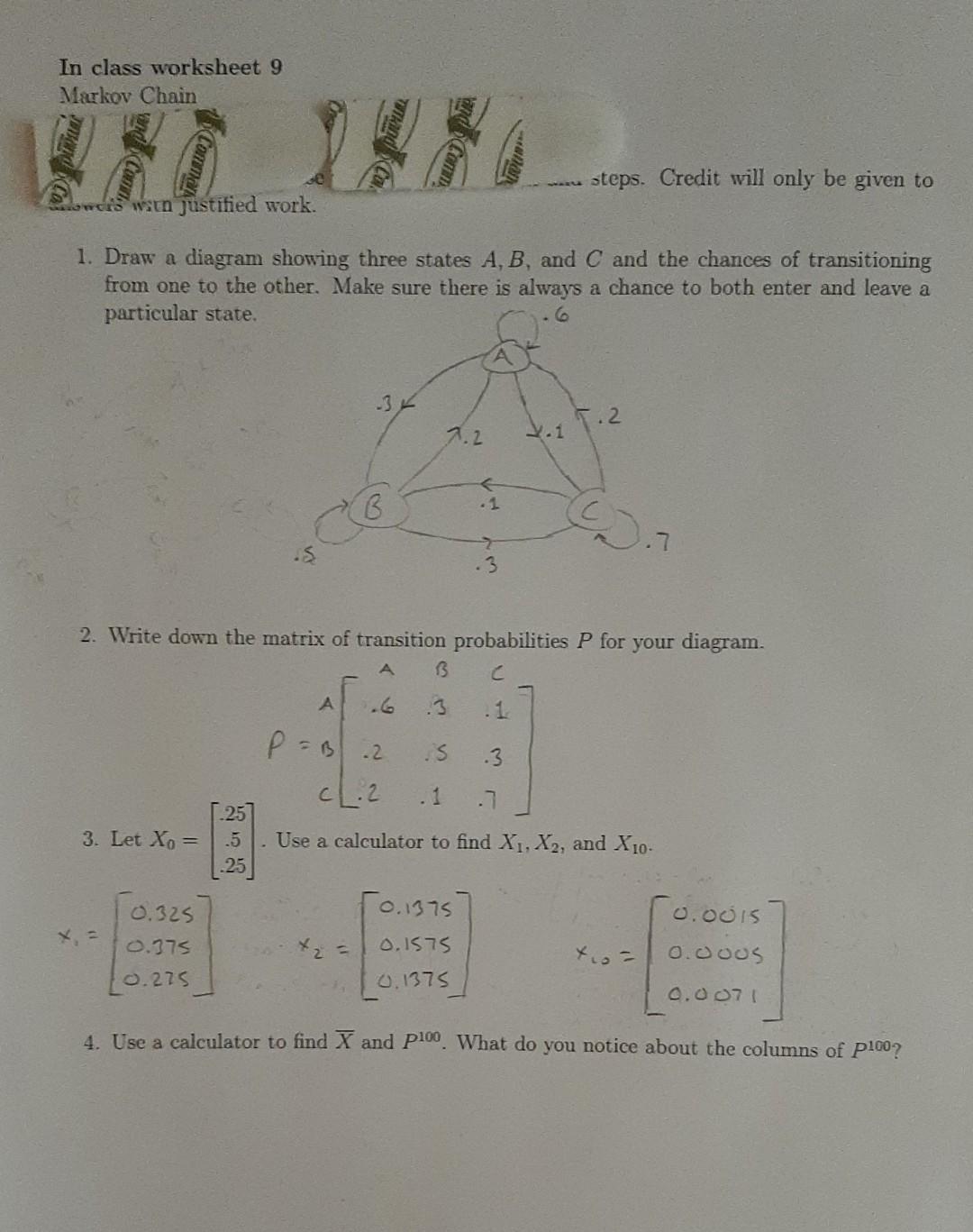 Solved In class worksheet 9 Markov Chain steps. Credit will | Chegg.com